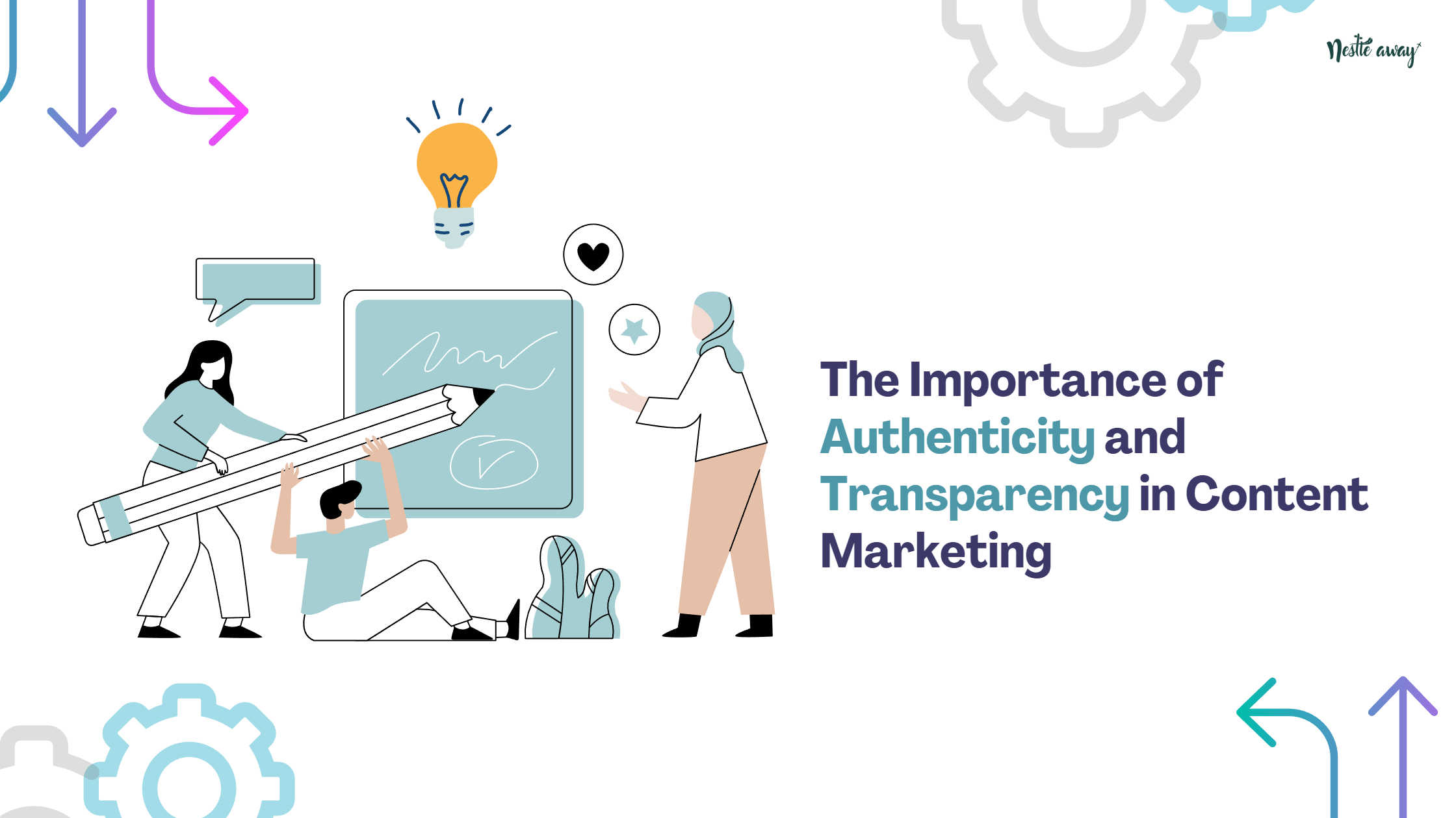 Importance of Authenticity and Transparency in Content Marketing